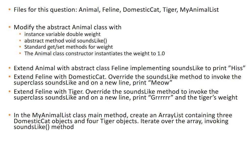 Solved Files for this question: Animal, Feline, DomesticCat, | Chegg.com