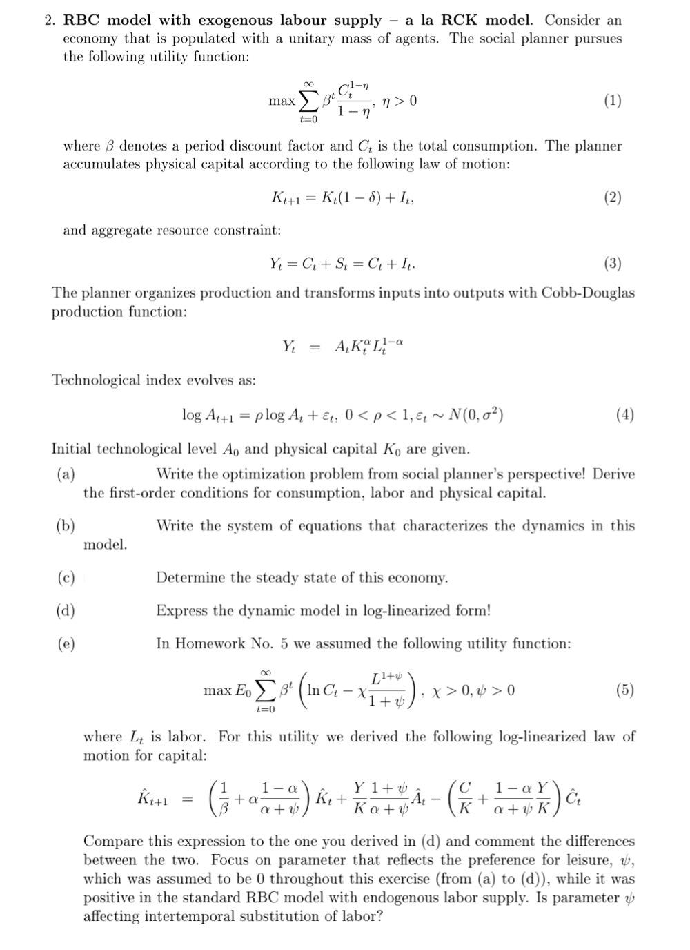 2. RBC model with exogenous labour supply - a la RCK | Chegg.com