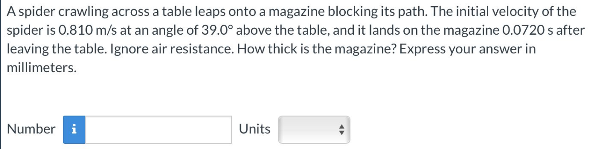 Solved A spider crawling across a table leaps onto a | Chegg.com