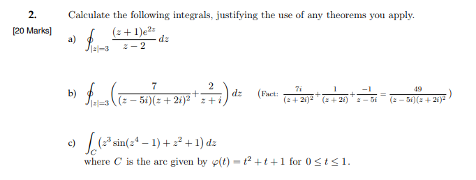 Solved 2. [20 Marks) Calculate the following integrals, | Chegg.com