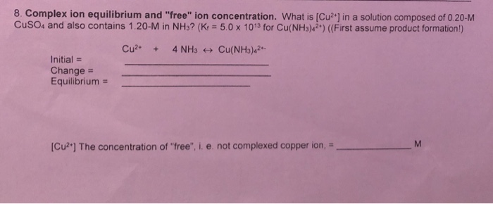 Solved 8. Complex ion equilibrium and "free" ion | Chegg.com