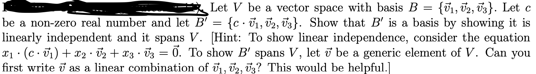Solved Let V be a vector space with basis B={v1,v2,v3}. Let | Chegg.com