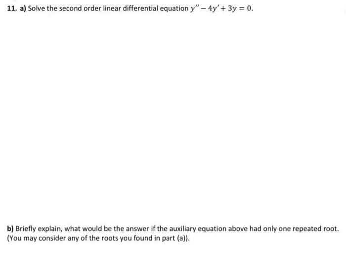 Solved 11. a) Solve the second order linear differential | Chegg.com
