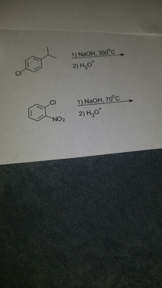 Solved 1) NaOH, 350°C 2) H3O Cl Cl 1) NaOH, 70°c NO2 2) H3O | Chegg.com