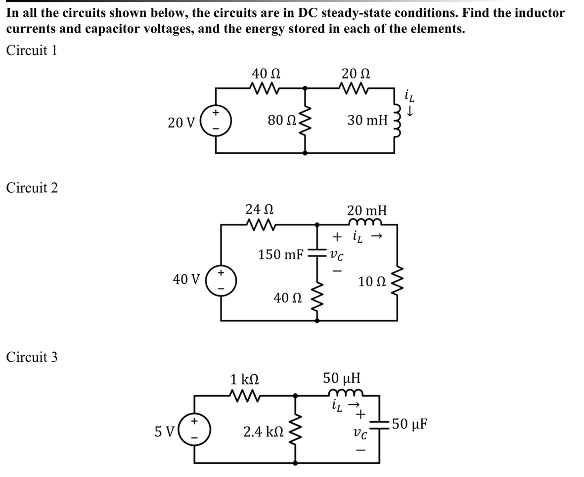 Solved In all the circuits shown below, the circuits are in | Chegg.com