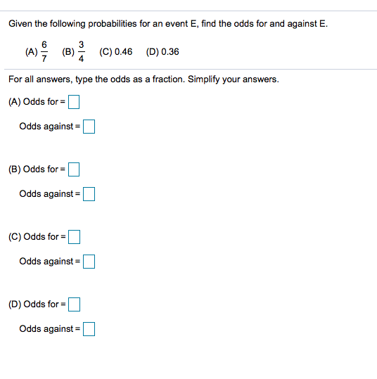 Solved Given the following probabilities for an event E, | Chegg.com