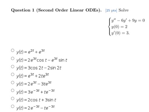 Solved Question 1 (Second Order Linear ODES). [25 pts] Solve | Chegg.com