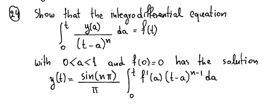 Solved 24. Show that the integrodifferential equation | Chegg.com