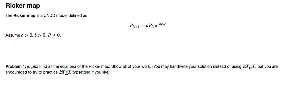 Solved Ricker map The Ricker map is a UNDD model defined as | Chegg.com