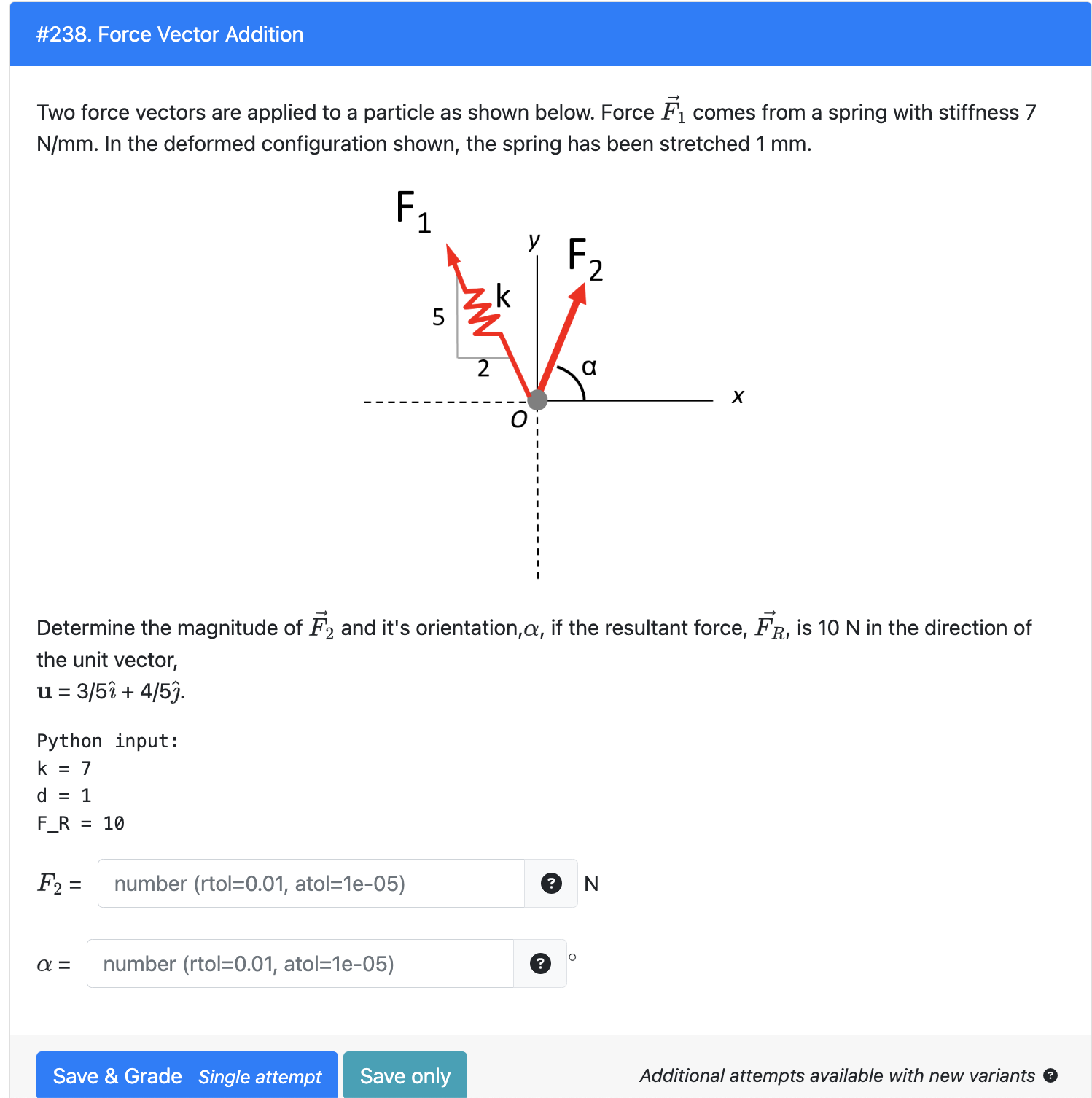 Solved Two force vectors are applied to a particle as shown | Chegg.com