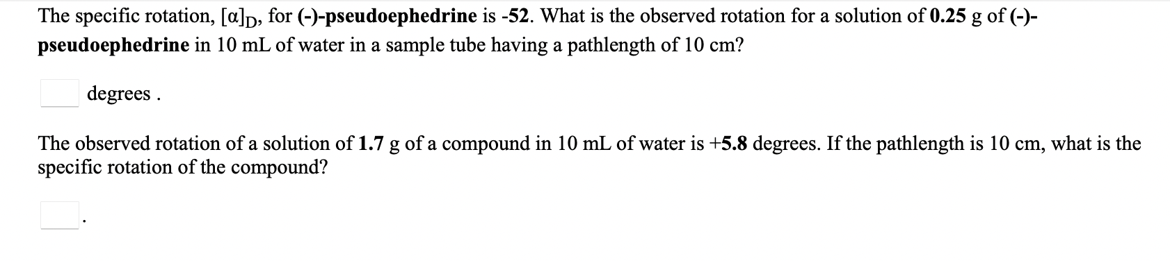 Solved The specific rotation, [a]p, for (-)-pseudoephedrine | Chegg.com
