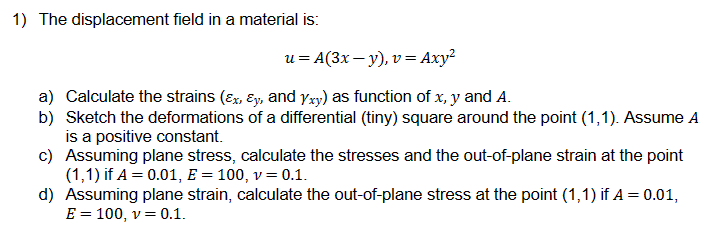 Solved The displacement field in a material | Chegg.com