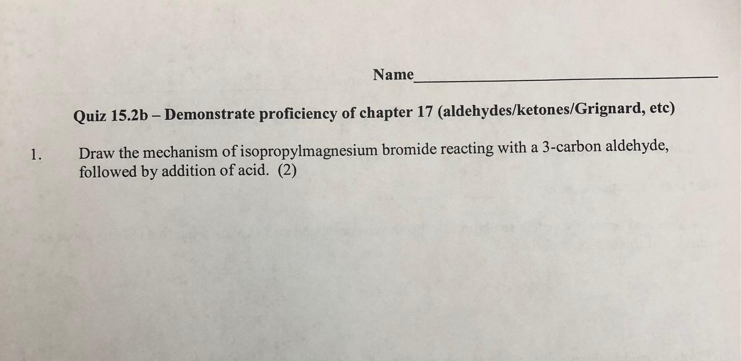 Solved Quiz 15.2b - Demonstrate proficiency of chapter 17 | Chegg.com