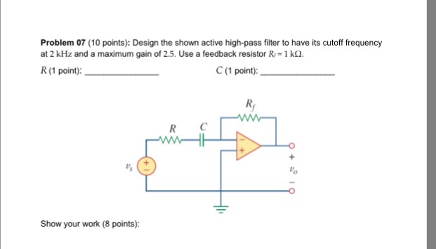 Solved Design the shown active high-pass filter to have its | Chegg.com