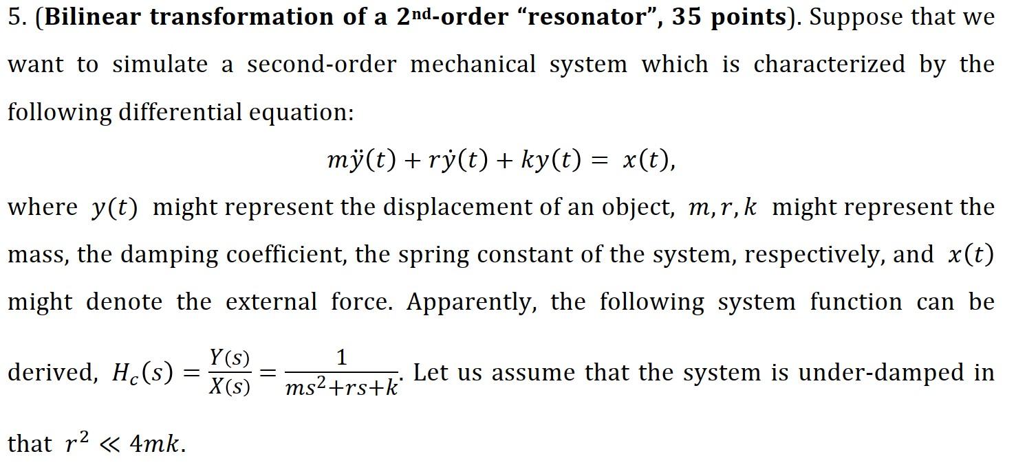 want to simulate a second-order mechanical system | Chegg.com