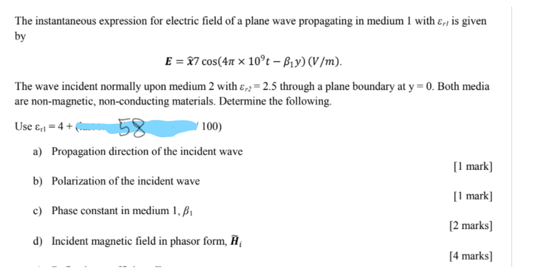 Solved The instantaneous expression for electric field of a | Chegg.com