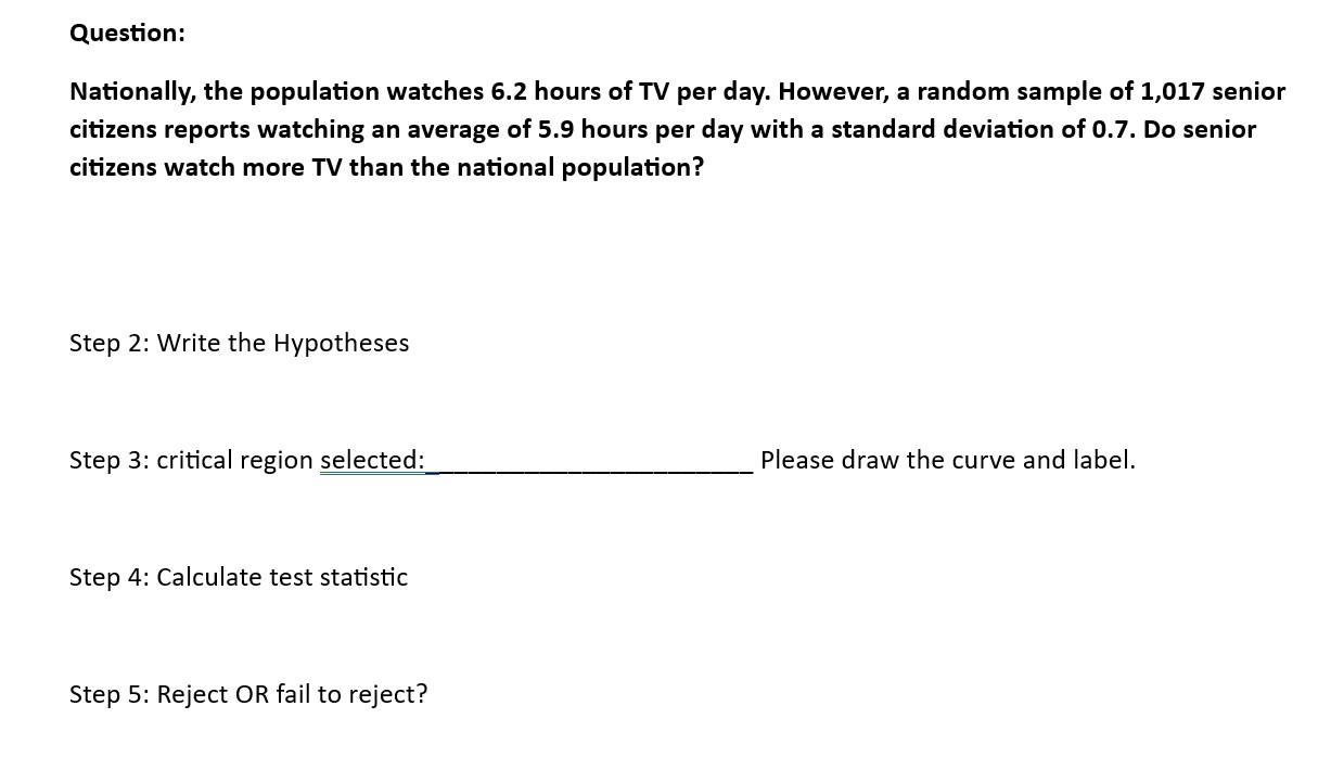 Solved Question:Nationally, the population watches 6.2 | Chegg.com