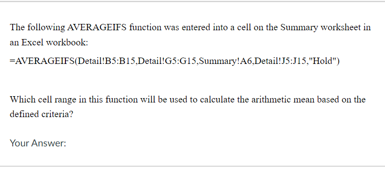 Solved The following AVERAGEIFS function was entered into a | Chegg.com