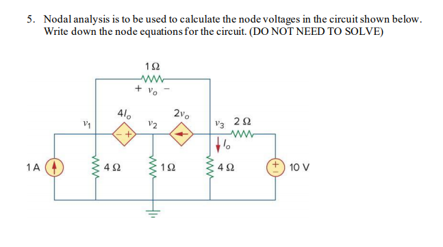Solved 5. Nodal analysis is to be used to calculate the node | Chegg.com