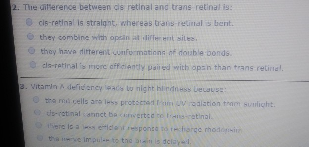 Solved 2. The difference between cis-retinal and | Chegg.com