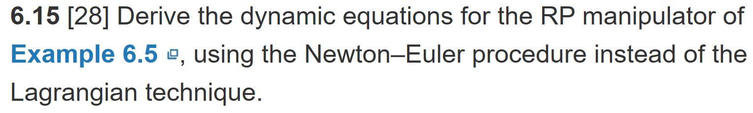 6.15 [28] Derive the dynamic equations for the RP | Chegg.com