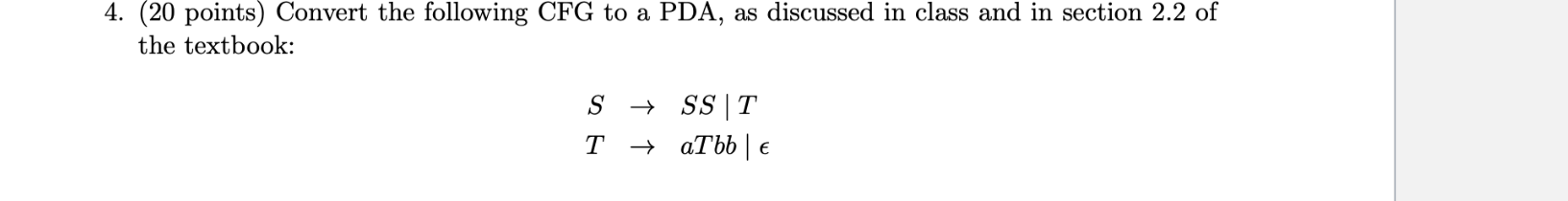 Solved 4. (20 points) Convert the following CFG to a PDA, as | Chegg.com