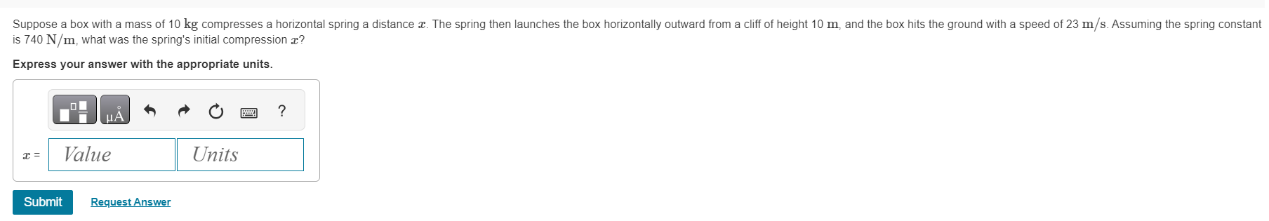Solved is 740 N/m, what was the spring's initial compression | Chegg.com