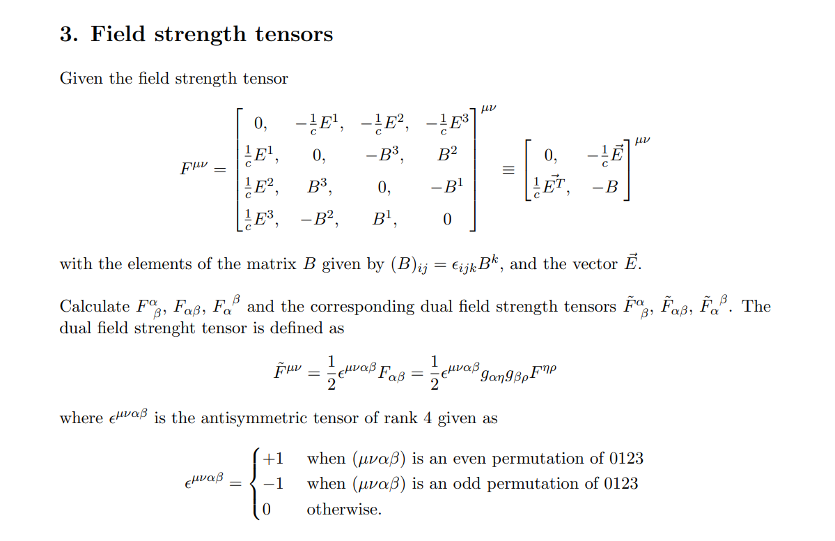 Solved 3. Field strength tensors Given the field strength | Chegg.com
