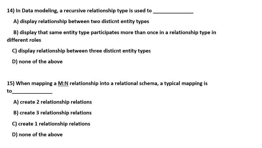 Solved 14) In Data modeling, a recursive relationship type | Chegg.com Solved 14) In Data modeling, a recursive relationship type | Chegg.com