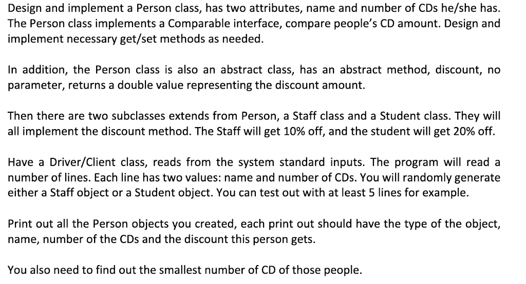 Solved Design and implement a Person class, has two | Chegg.com
