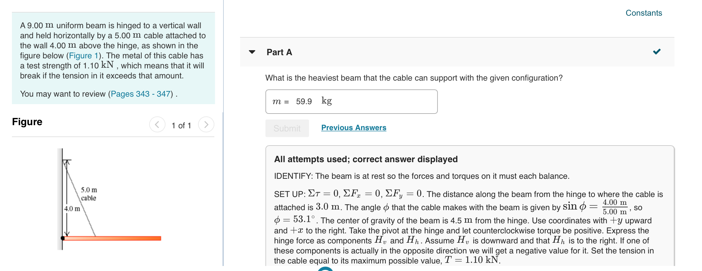 Solved Constants A 9.00 m uniform beam is hinged to a | Chegg.com