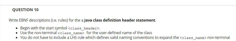 Solved QUESTION 10 Write EBNF descriptions (i.e. rules) for | Chegg.com
