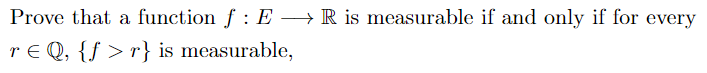 Solved Prove that a function f:ElongrightarrowR is | Chegg.com