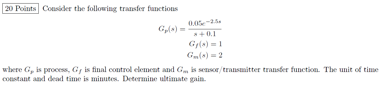 Solved Consider the following transfer functions | Chegg.com