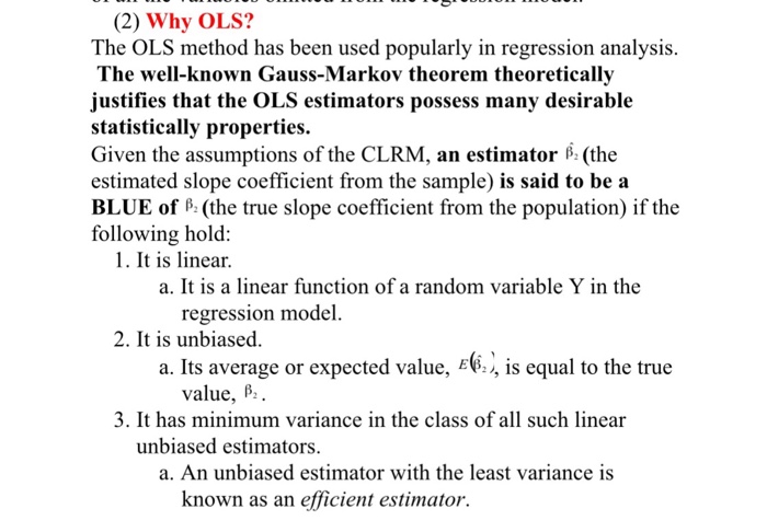 Solved (2) Why OLS? The OLS method has been used popularly | Chegg.com Solved (2) Why OLS? The OLS method has been used popularly | Chegg.com