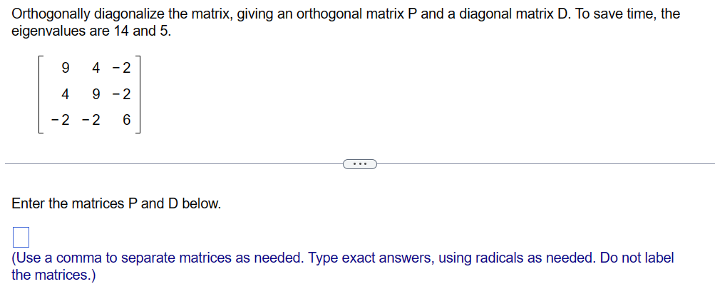 Orthogonally diagonalize the matrix, giving an | Chegg.com