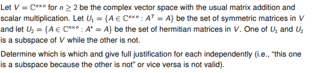 Solved Let V=Cn×n for n≥2 be the complex vector space with | Chegg.com