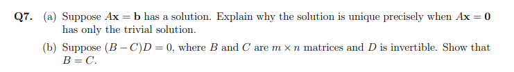 Solved Q7. (a) Suppose Ax = b has a solution. Explain why | Chegg.com
