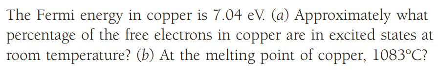 Solved The Fermi energy in copper is 7.04eV. (a) | Chegg.com