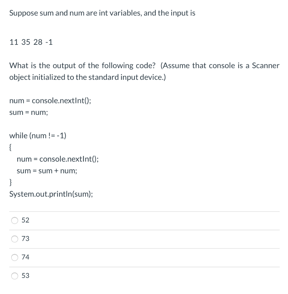 Solved Suppose sum and num are int variables, and the input | Chegg.com