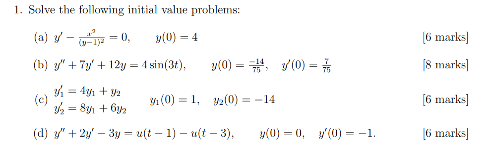 Solved 1. Solve the following initial value problems: (a) | Chegg.com