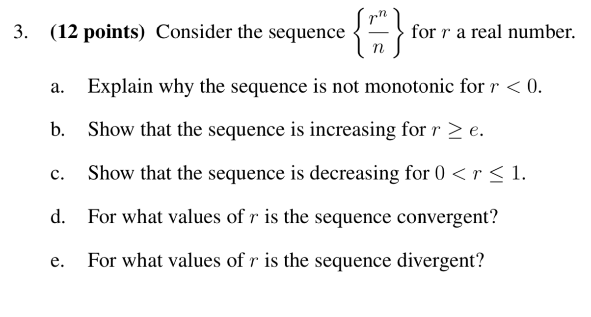 Solved 3. (12 points) Consider the sequence for r a real | Chegg.com