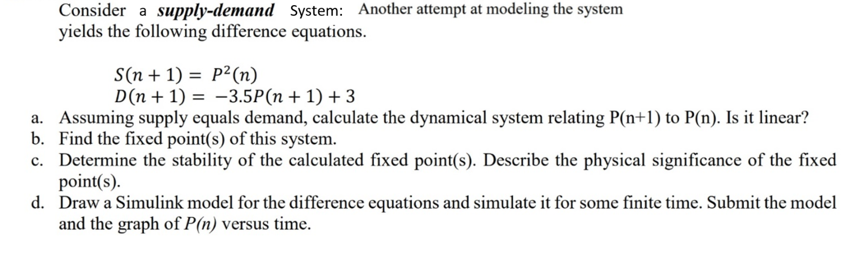 Solved Consider a supply-demand System: Another attempt at | Chegg.com