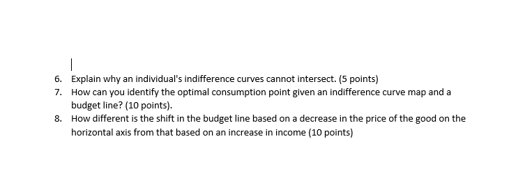 Solved 6. Explain why an individual's indifference curves | Chegg.com