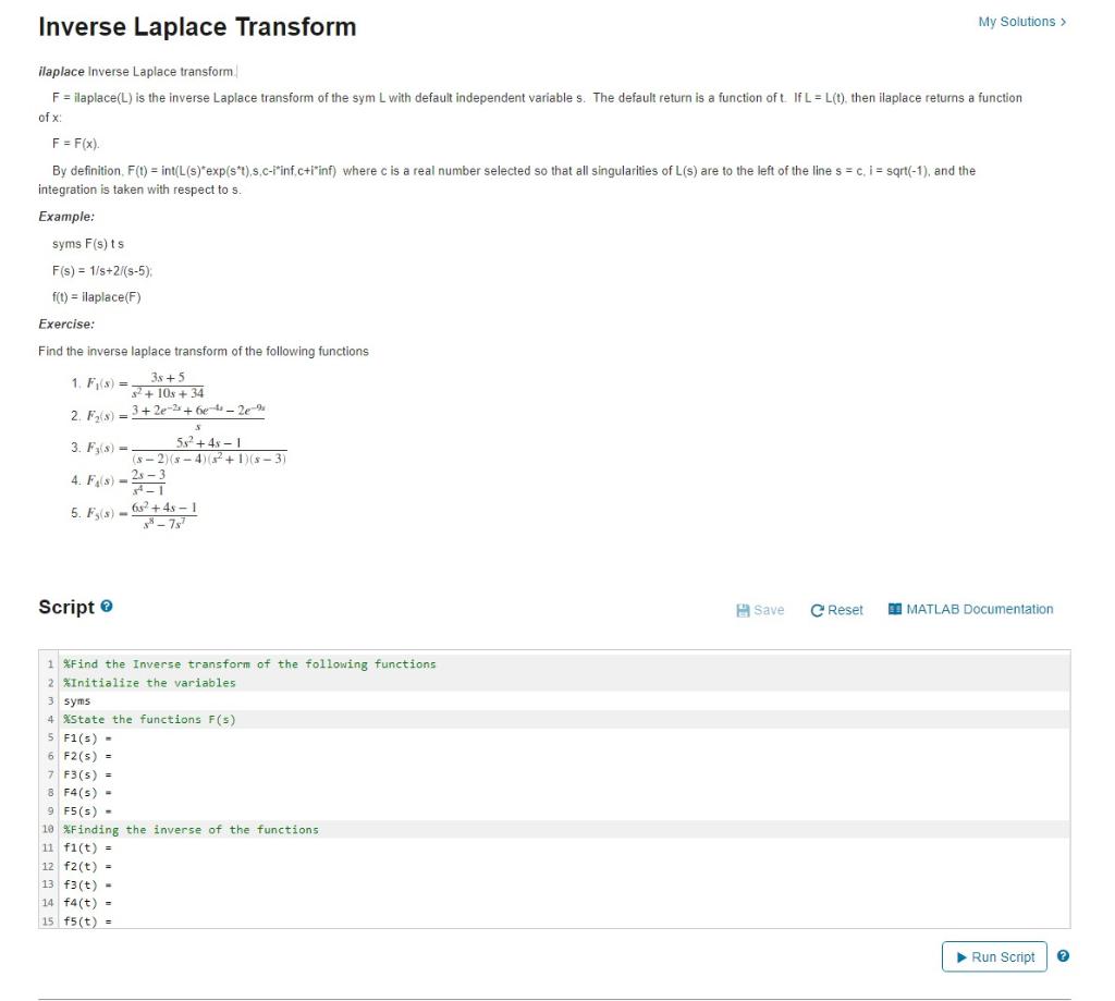 Solved ilaplace Inverse Laplace transform. F= ilaplace (L) | Chegg.com