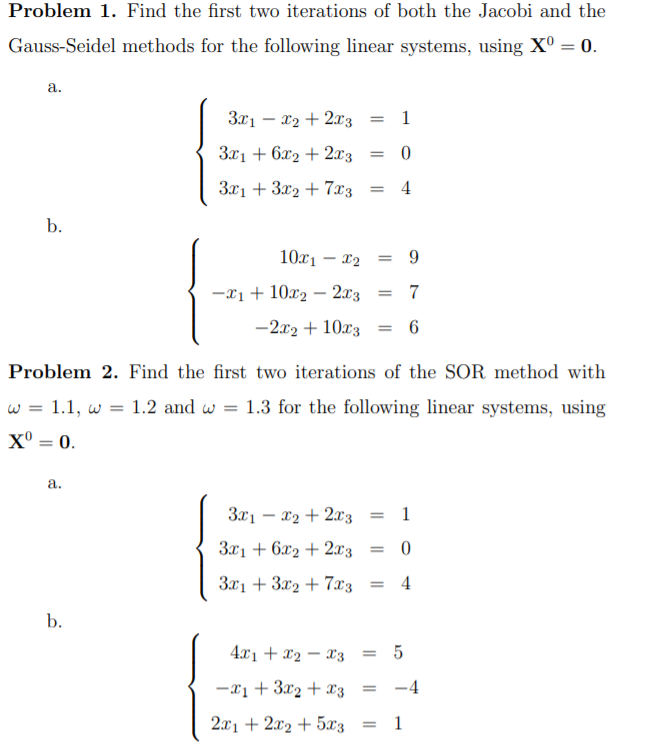 Problem 1. Find the first two iterations of both the | Chegg.com
