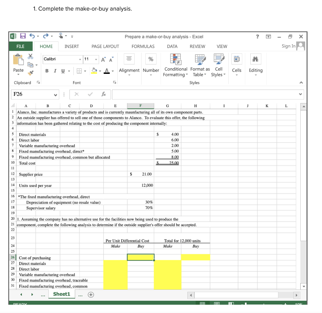Solved 1. Complete the make-or-buy analysis. HOME INSERT | Chegg.com