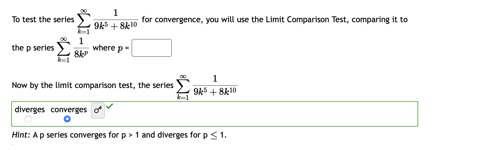 Solved To test the series ∑k=1∞9k5+8k101 for convergence, | Chegg.com
