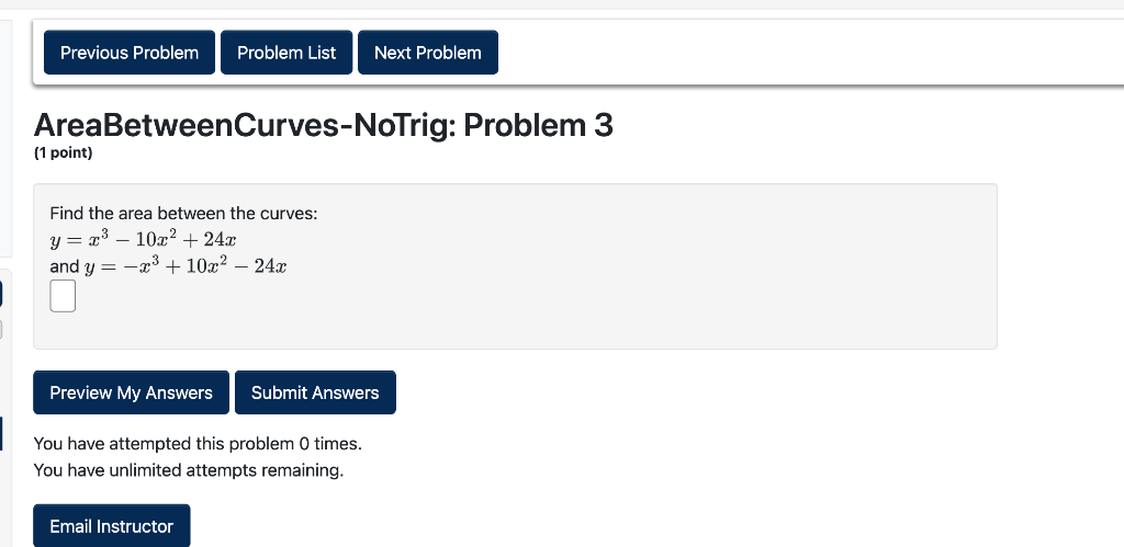 Solved AreaBetweenCurves-NoTrig: Problem 2 (1 point) Find | Chegg.com
