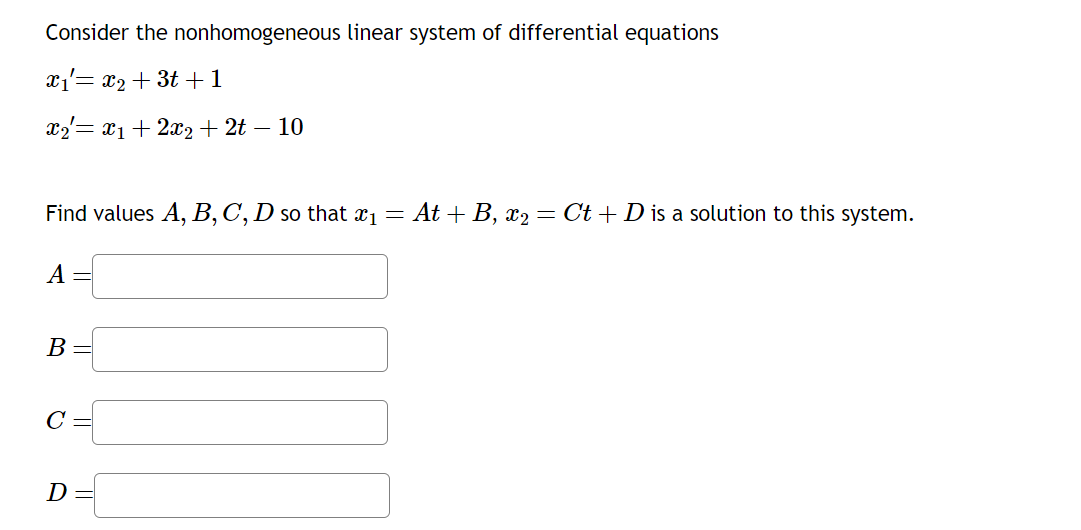 Solved Consider the nonhomogeneous linear system of | Chegg.com Solved Consider the nonhomogeneous linear system of | Chegg.com